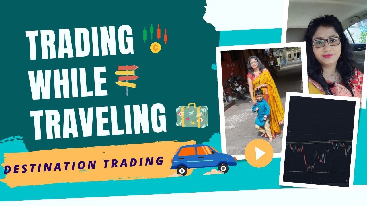 Live Market trade | Trading While Traveling | Proud To Be A trader ...