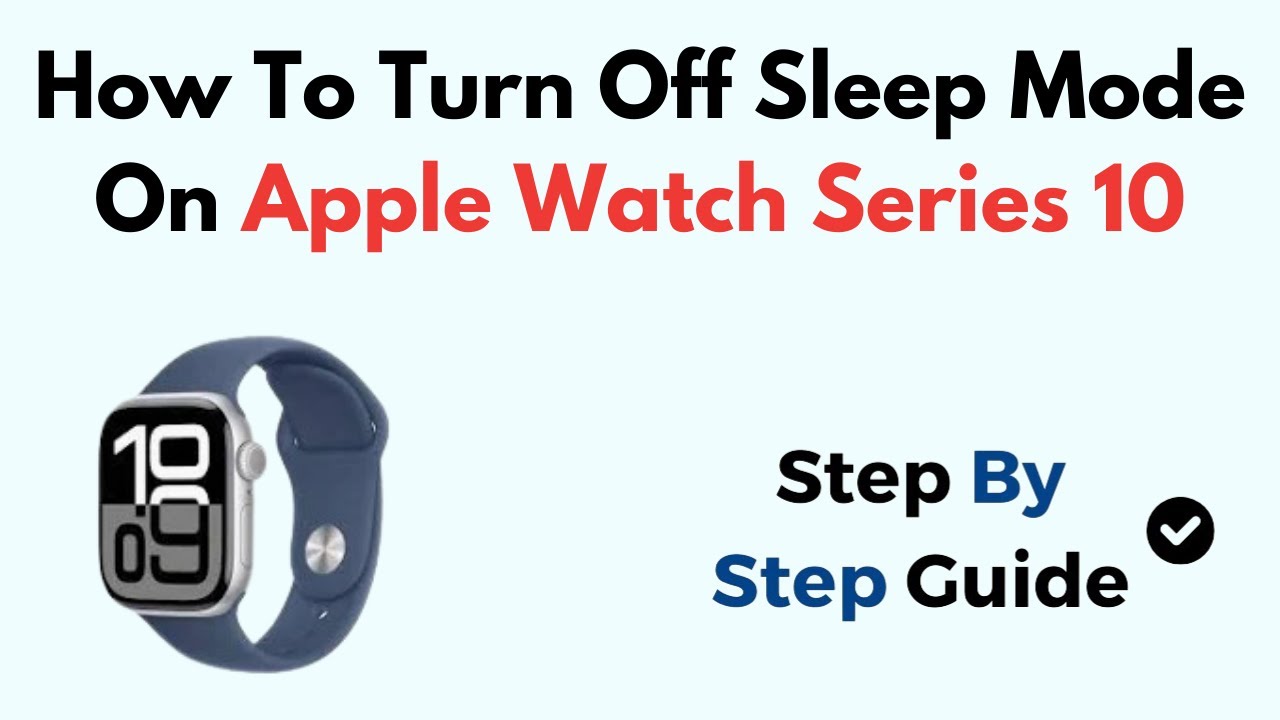 How To Turn Off Sleep Mode On Apple Watch Series 10 YouTube how-to-turn-off-sleep-mode-on-apple-watch-series-10-youtube