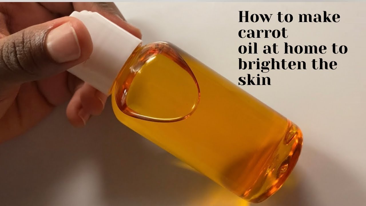 How to: diy carrot oil | Use this homemade carrot oil if you want to ...