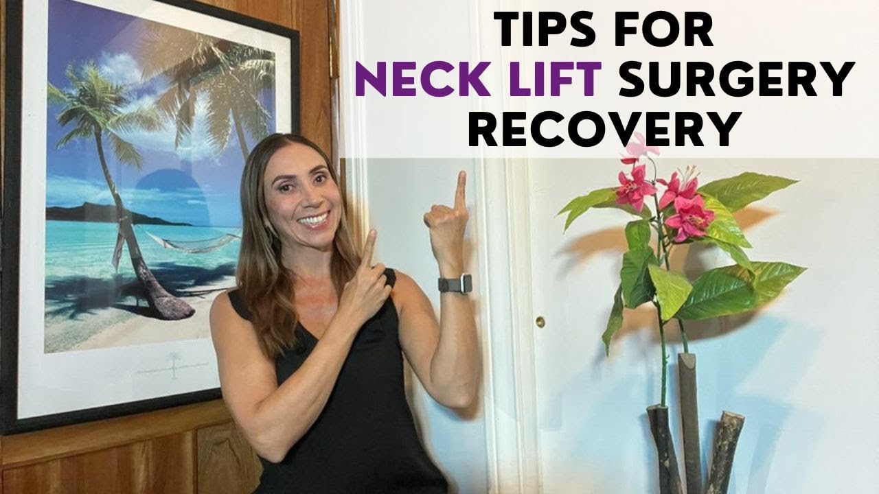 Tips for neck lift surgery recovery. - YouTube