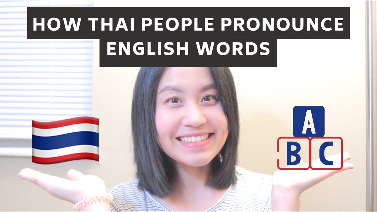 Lesson 11: Tones in Thai EP.3 How Thai people pronounce English words ...