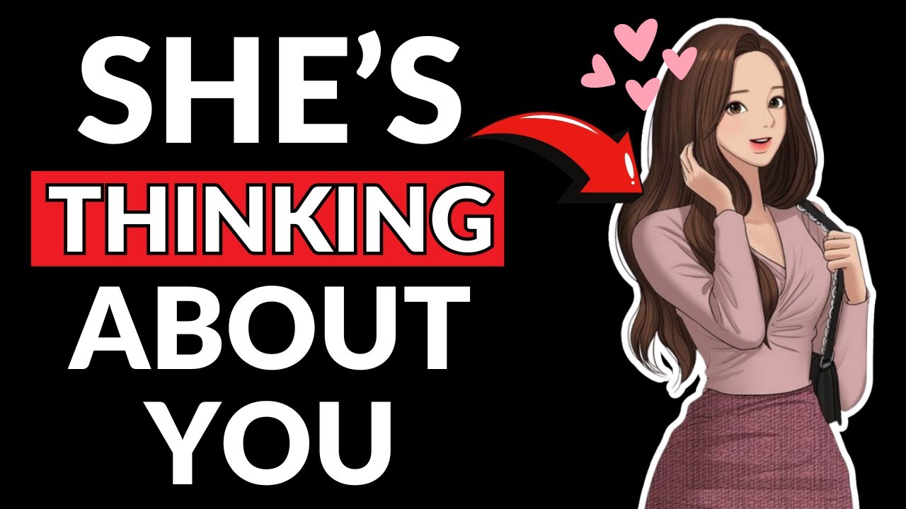 10 Signs Shes Constantly Thinking About You Signs She Likes You Psych2love Youtube