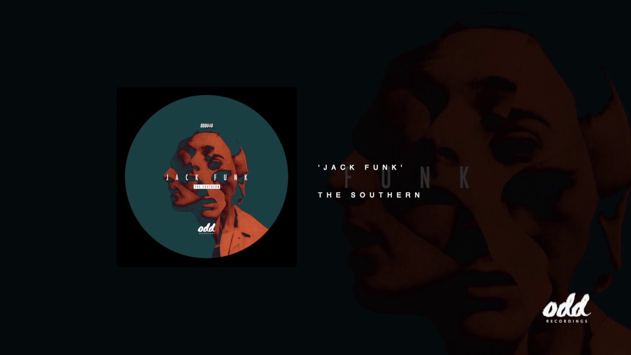 The Southern - Jack Funk (Original Mix) - YouTube