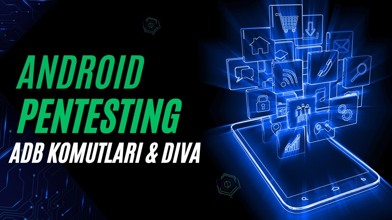 Android Pentesting // ADB Komutlari & Diva Uygulamasi // EP 2 - YouTube