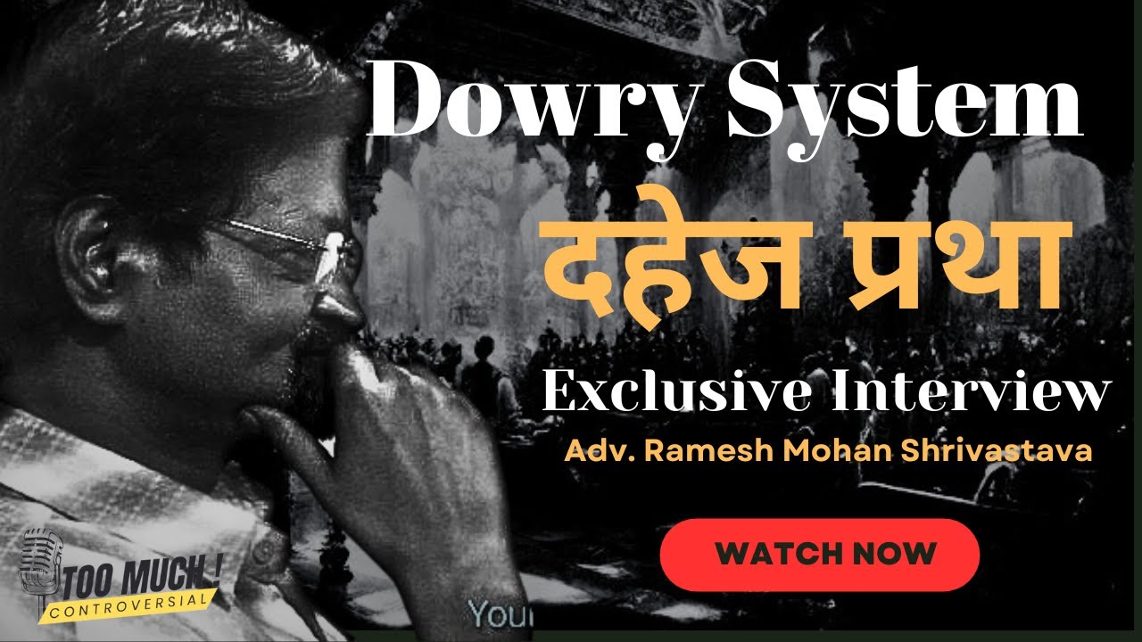 Dowry System | Dark Side | Ramesh Mohan Shrivastava | Interview | Parth Pathak - YouTube