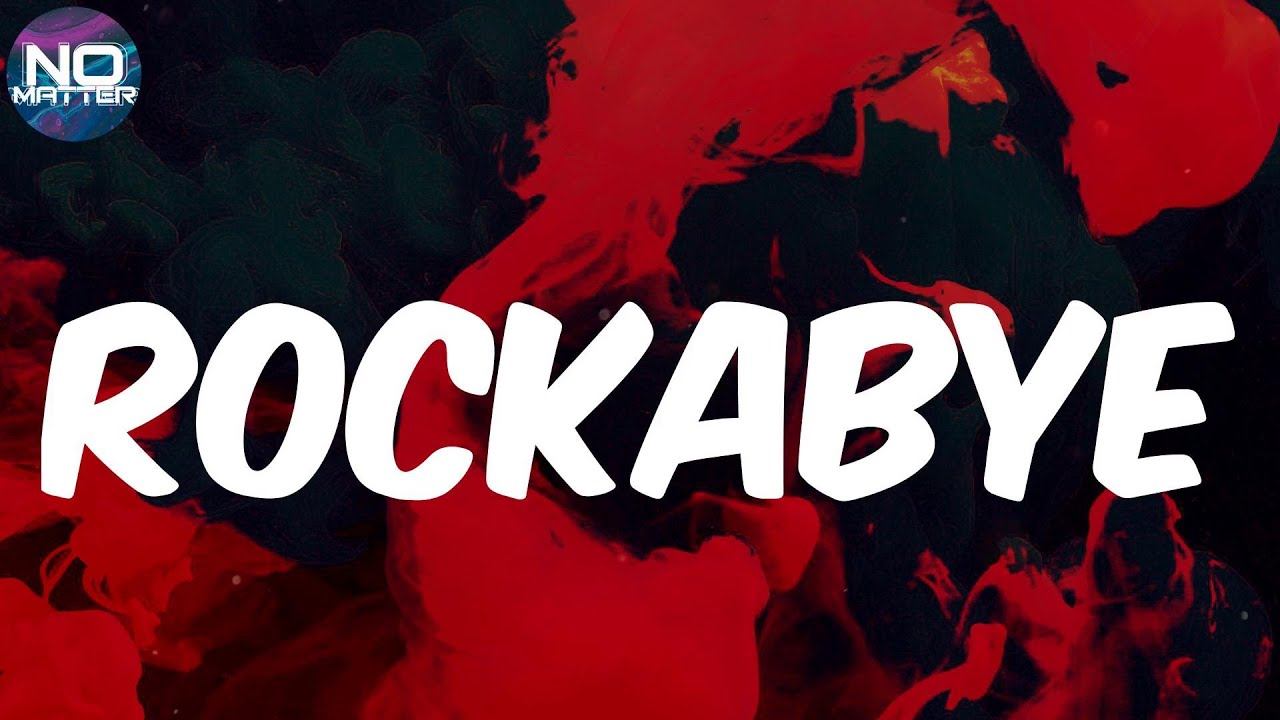 Clean Bandit - (Lyrics) Rockabye - YouTube