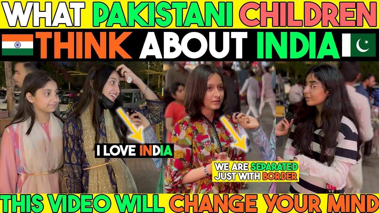 What Pakistani Kids Think about India🇮🇳| यह वीडियो हर भारतीय का दिमाग ...