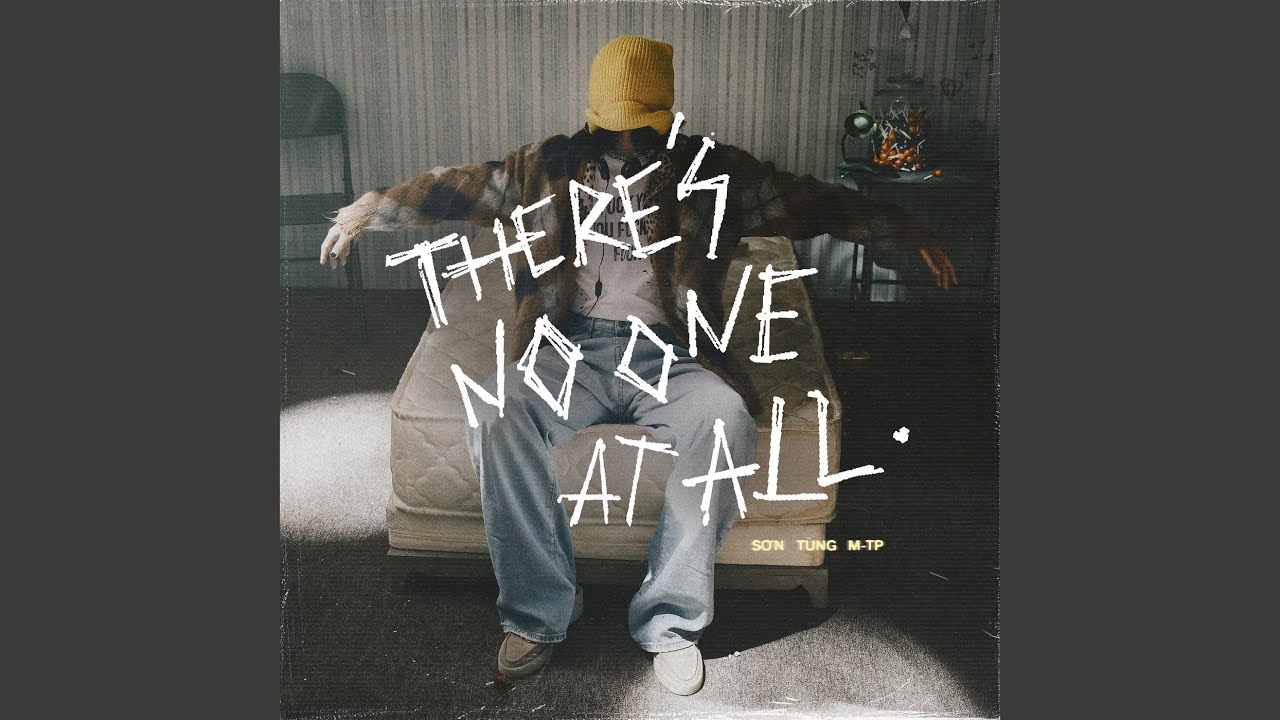 Sơn Tùng M-TP - THERE'S NO ONE AT ALL Chords - Chordify