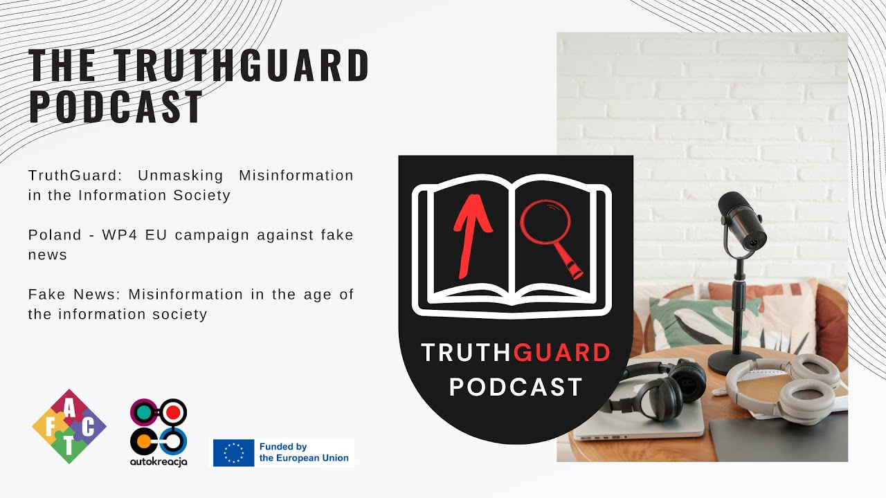 The TruthGuard Podcast (The FACT Project) - YouTube