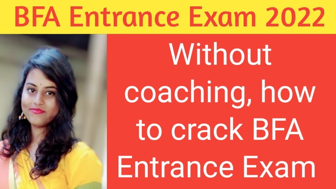 Without coaching, How to crack BFA Entrance Exam? Must watch || - YouTube