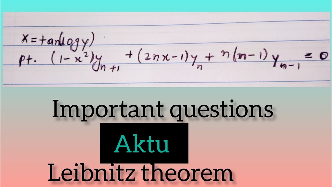 x=tan(logy) ⁉️ differentiate n times and prove that ||leibnitz theorem ...