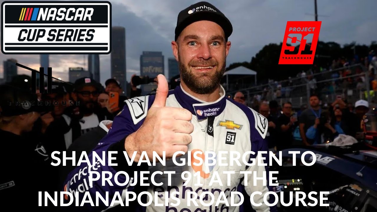 Shane Van Gisbergen To Project 91 At The Indianapolis Road Course - YouTube