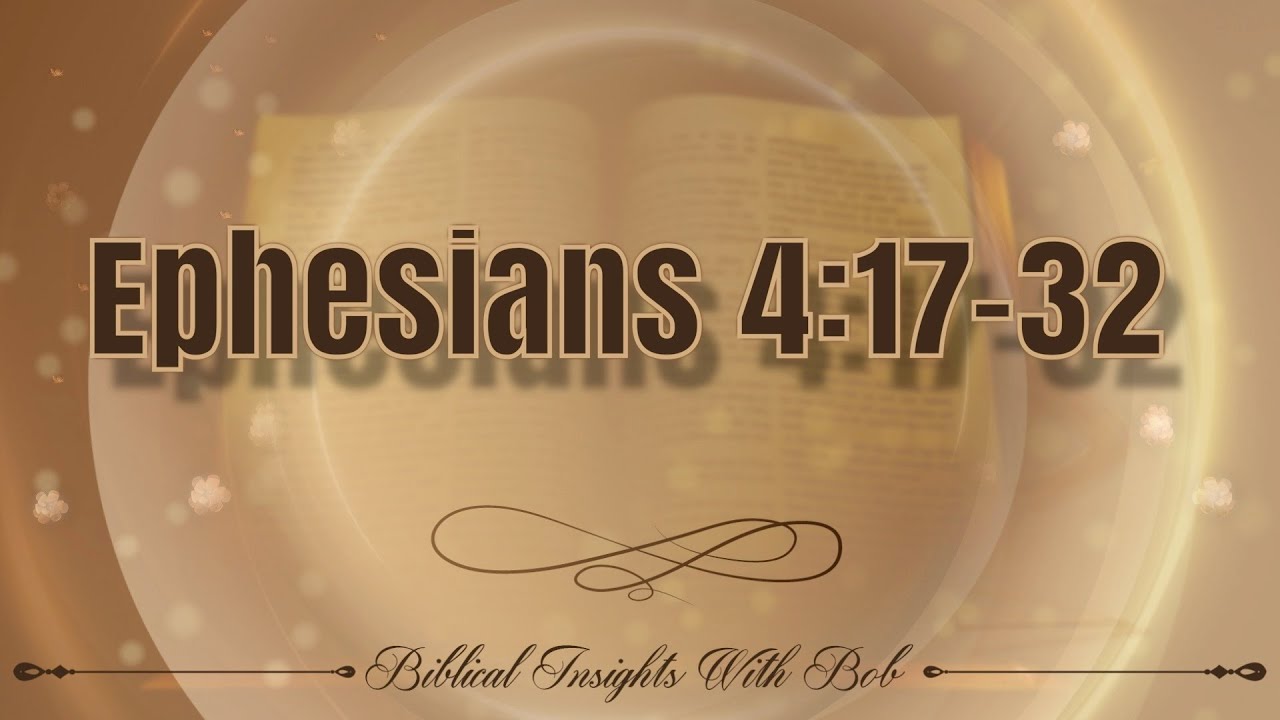 Eph 4 17 32 YouTube