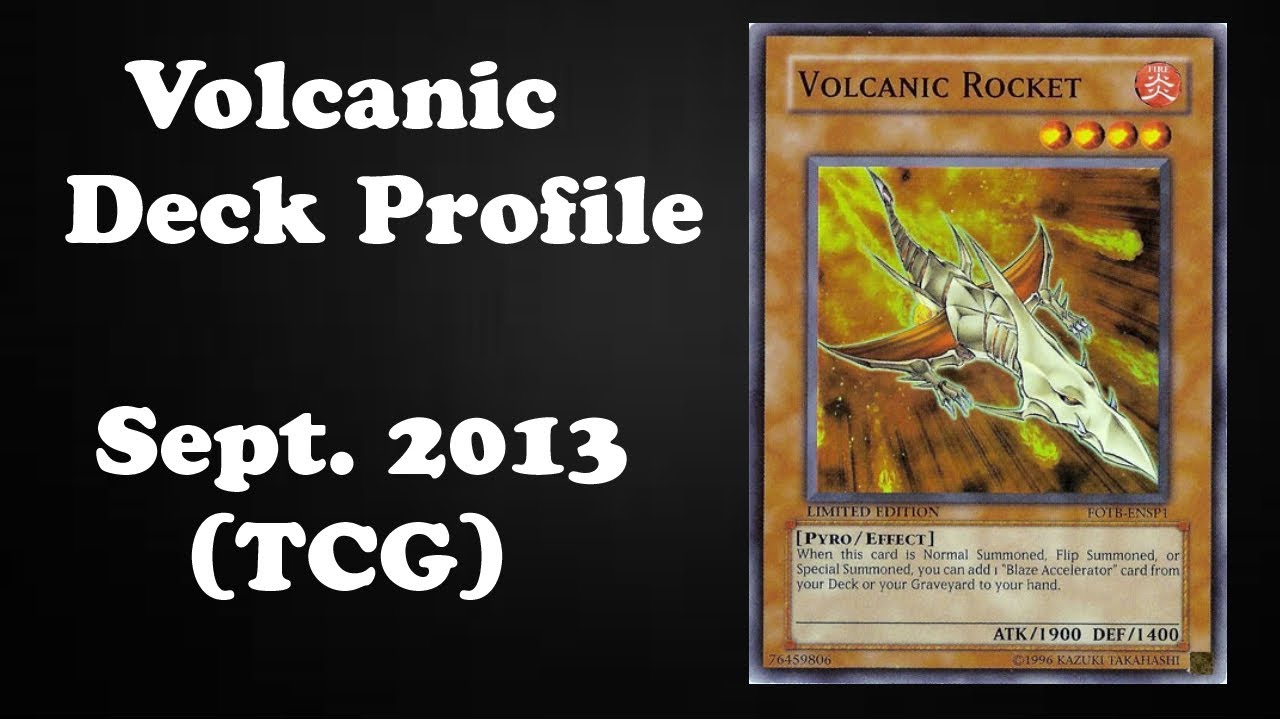 Yugioh Volcanic Deck Profile Sept. 2013 (TCG) - YouTube
