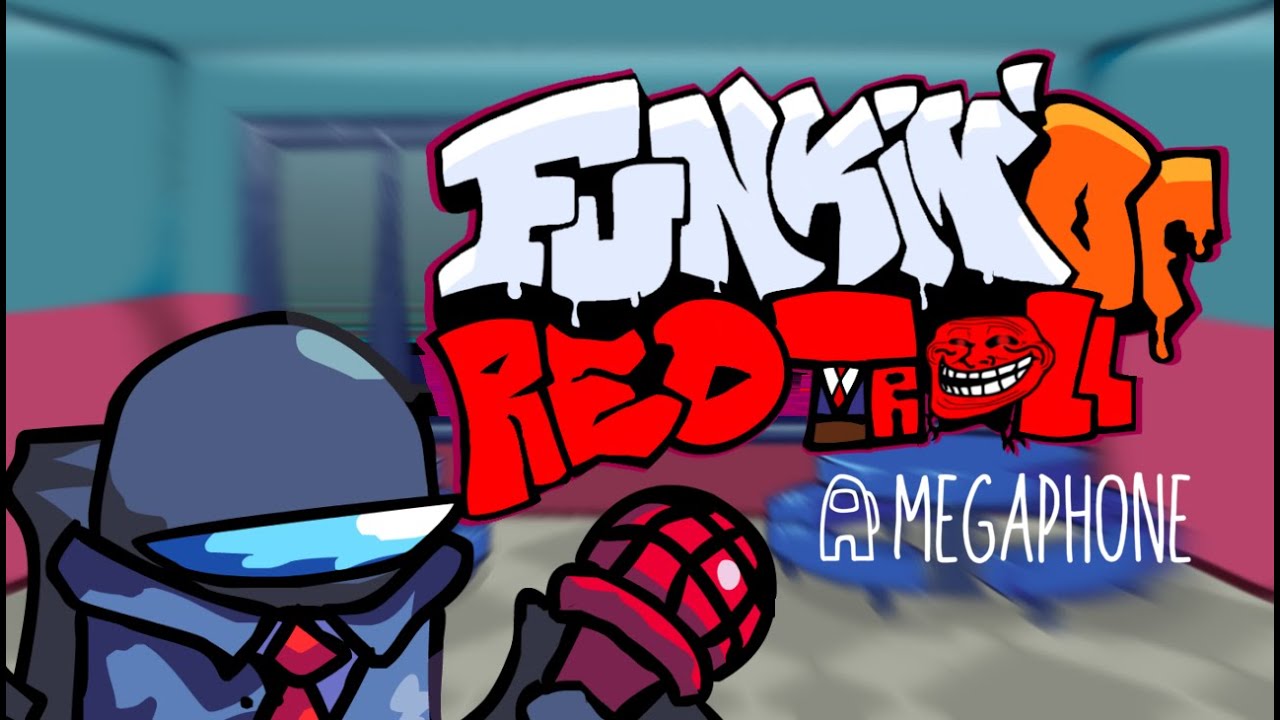 FNF:FUNKIN OF RED TROLL | MEGAPHONE OST | EXTRA SONGS - YouTube