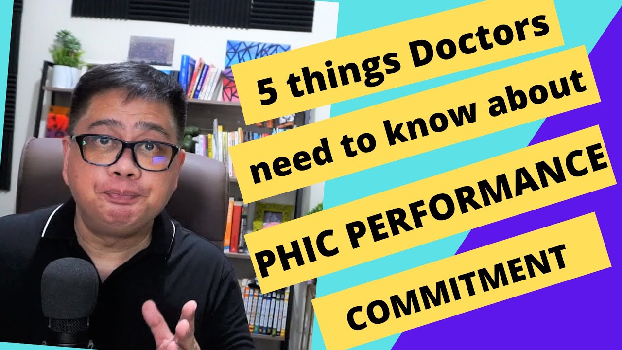 5 things doctors need to know about PHIC performance commitment - YouTube
