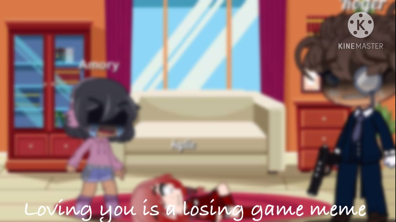 Loving you is a losing game meme-Gacha Club-read desc - YouTube