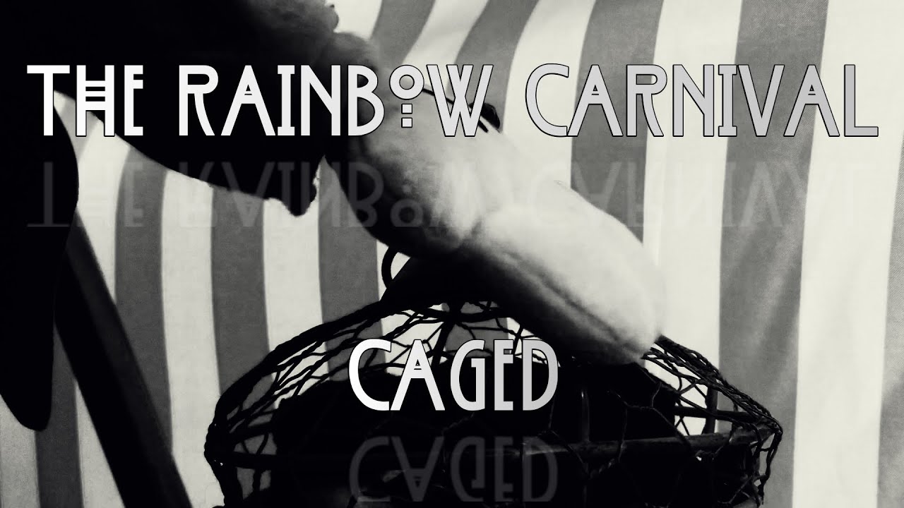 The Rainbow Carnival Teaser: Caged - YouTube
