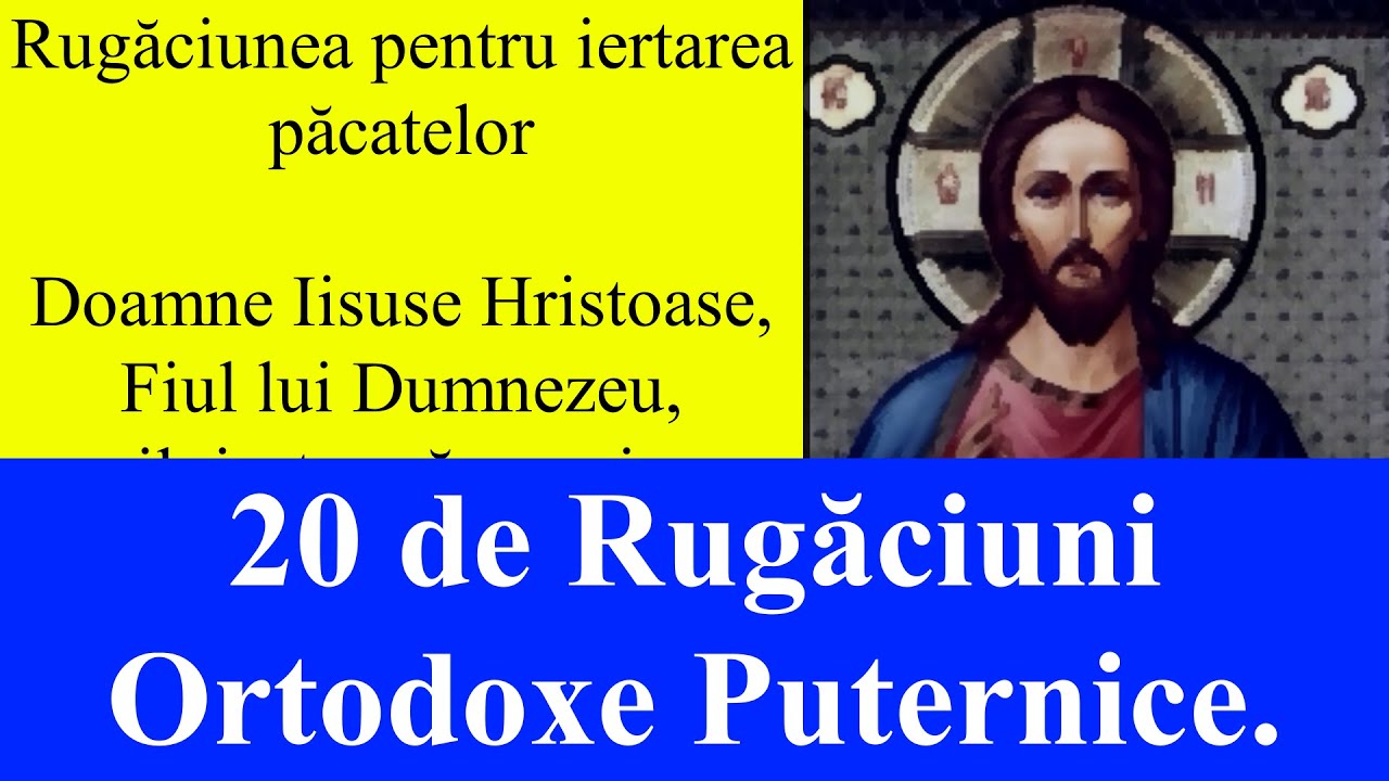 20 de Rugăciuni Ortodoxe Puternice. - YouTube