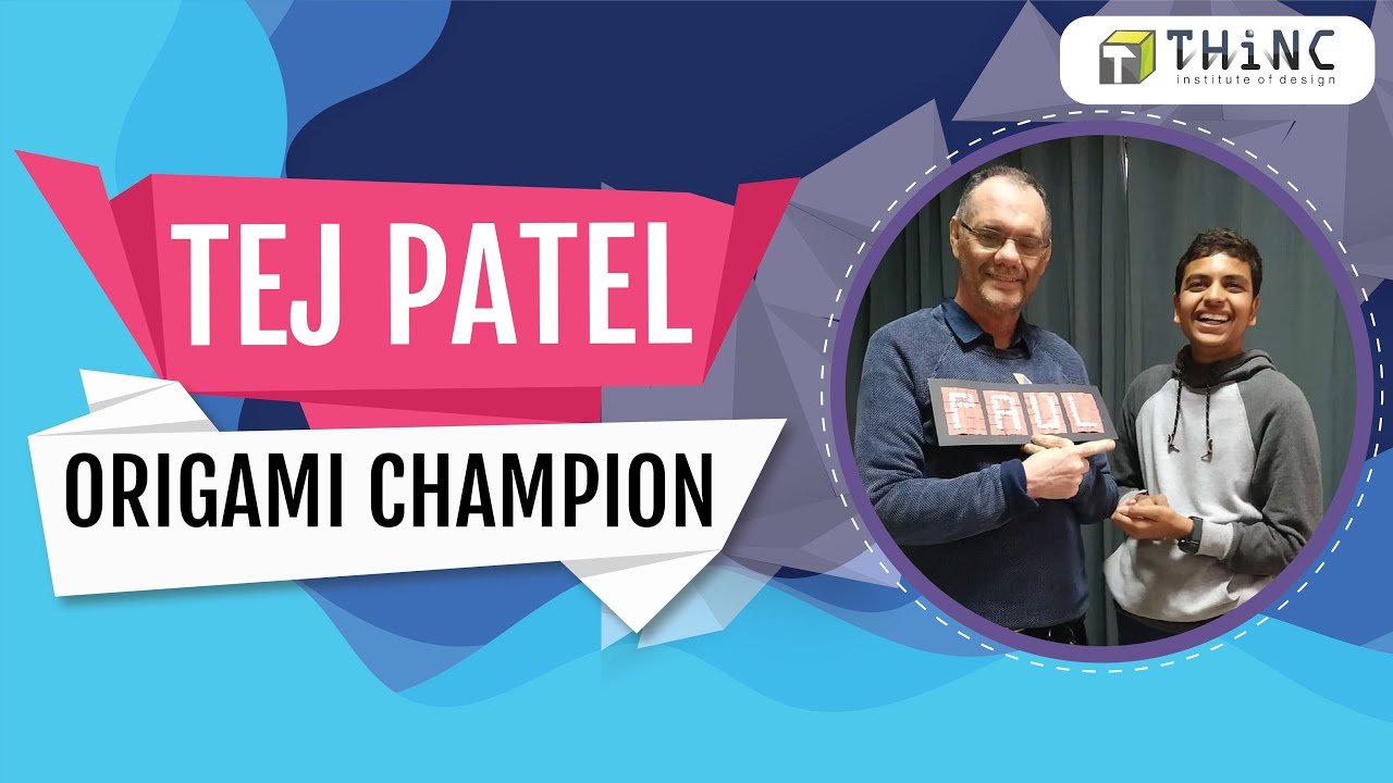 ORIGAMI CHAMPION 🔥 🔥 🔥 | THiNC STUDENT | MASTER TEJ PATEL | PAPERCRAFT | HANDCRAFT | PROUD ...
