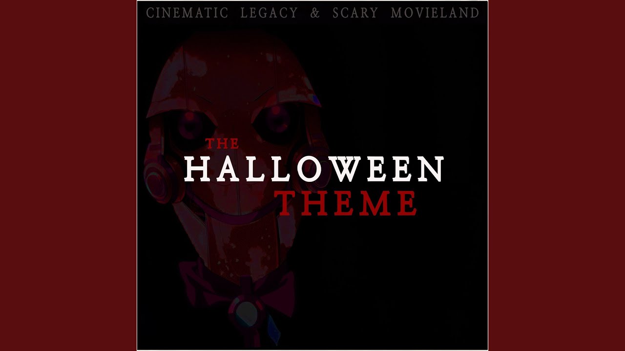 The Halloween - Main Theme (From "Halloween" - Motion Picture ...