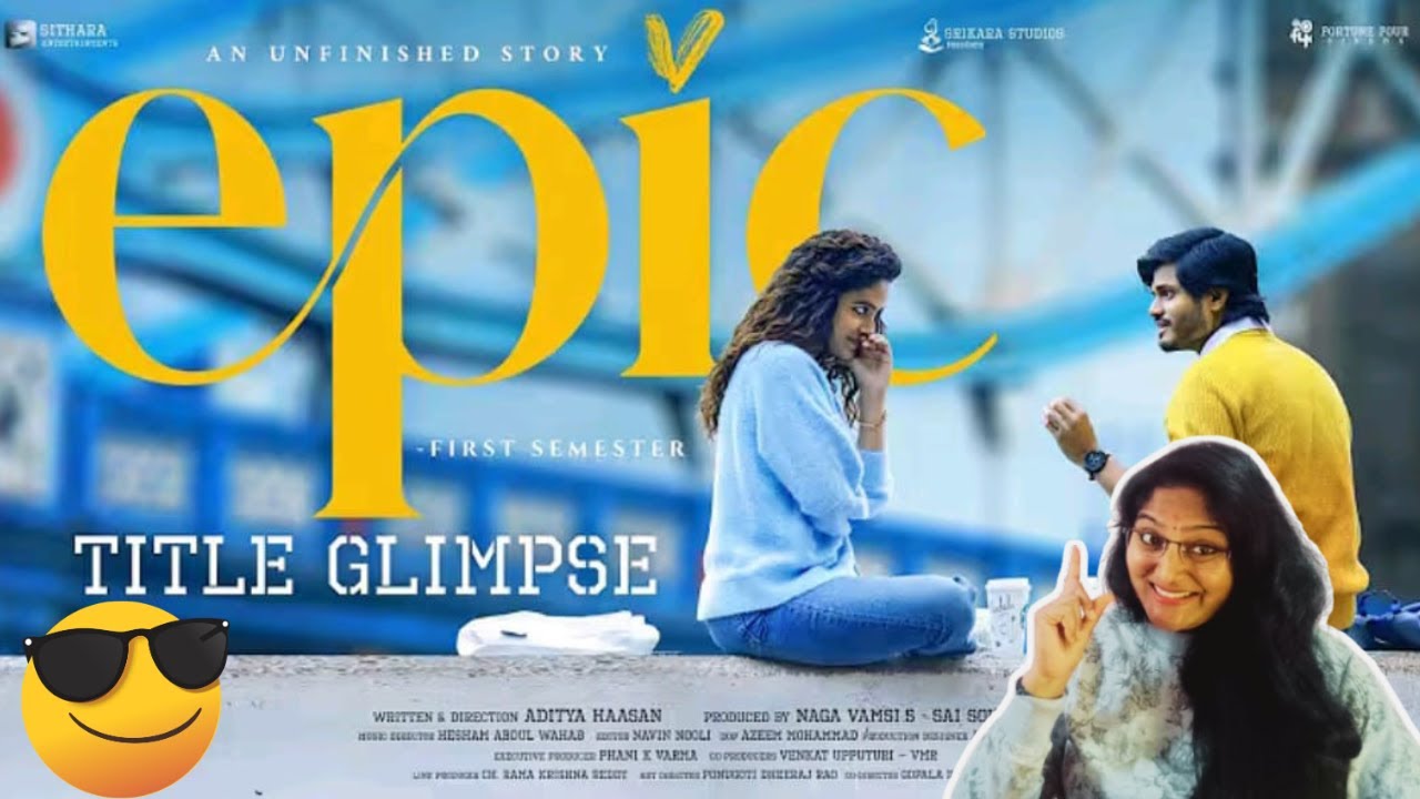 EPIC - FIRST SEMESTER TITLE GLIMPSE REACTION | ANAND DEVARAKONDA ...