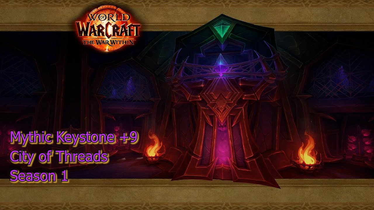 City of Threads ++9 (Prot Warrior) The War Within: World of Warcraft ...