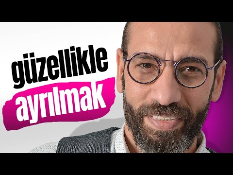 GÜZELLİKLE AYRILMAK - Kişisel Gelişim Videoları - Kuantum, Enerji, Ayrılık