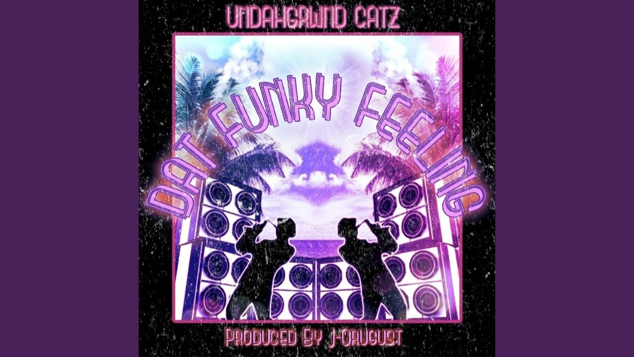 Dat Funky Feeling - YouTube