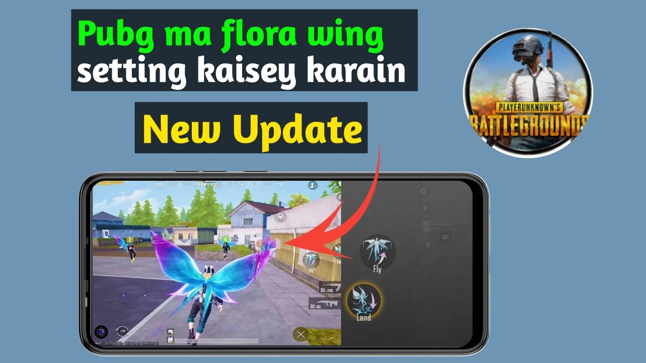 PUBG Mobile mein Flora Wing Setting Kaisey Karain 2026 - YouTube