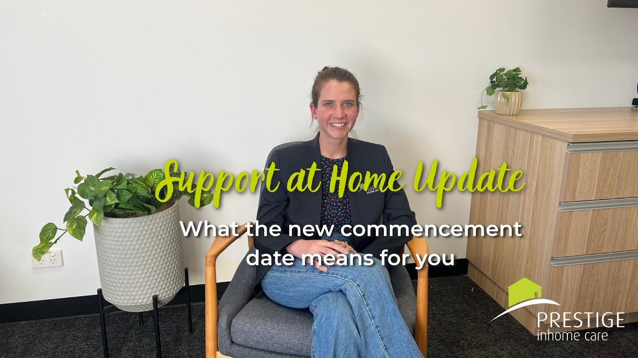Support at Home Update: New Commencement Date - YouTube