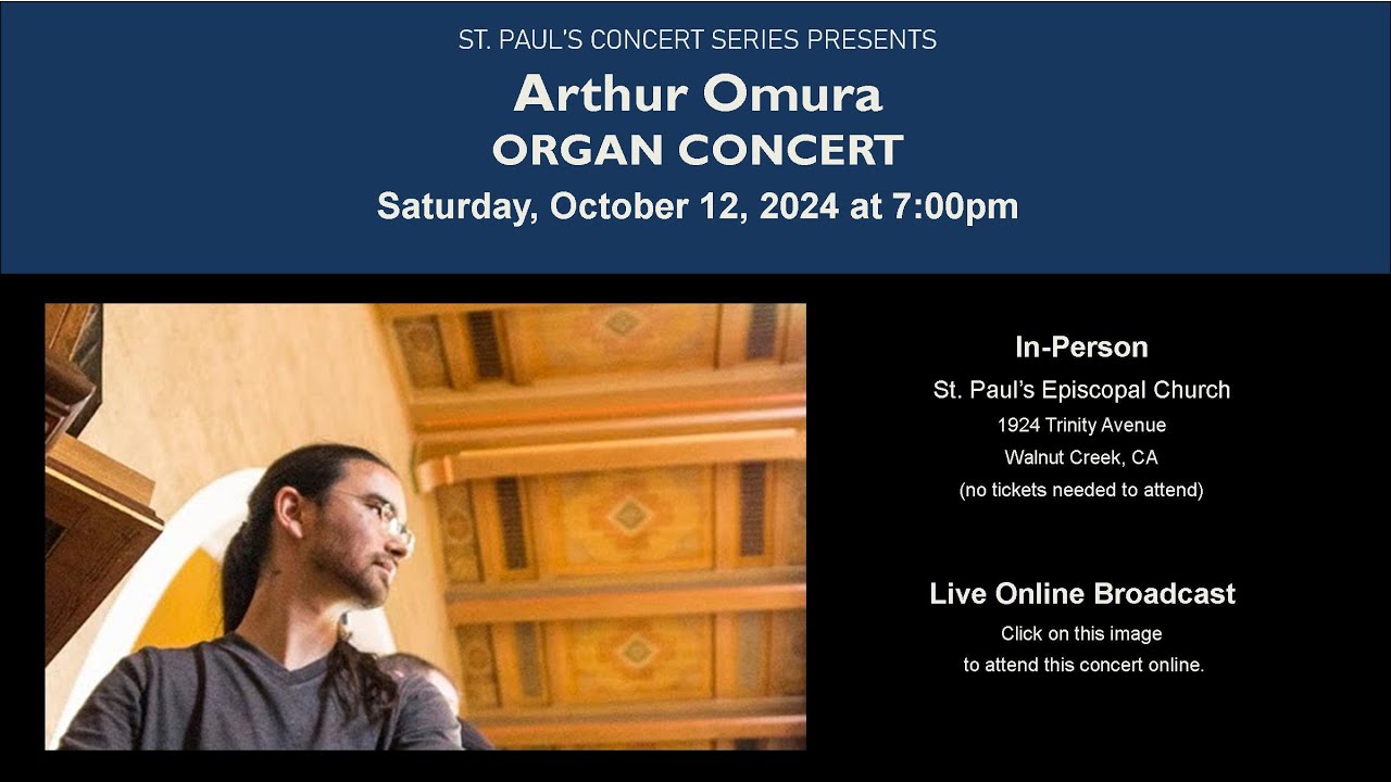 2024-10-12 Arthur Omura, Solo Organ - YouTube