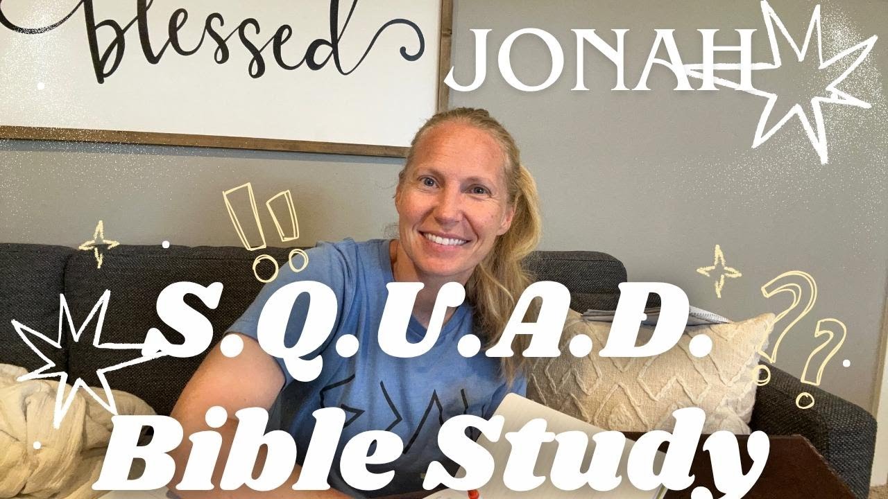 Have You Been Running? Bible Study With Me in Jonah | SQUAD method ...