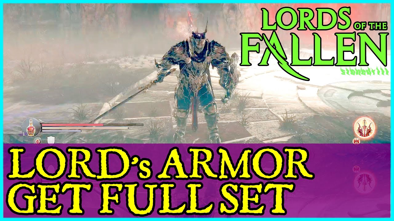 Lords Of The Fallen How To Get The Lords Armor Set Youtube