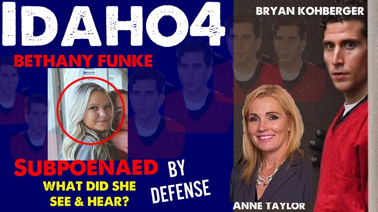 Idaho4 | Surviving Roommate Bethany Funke Has Exculpatory Evidence ...