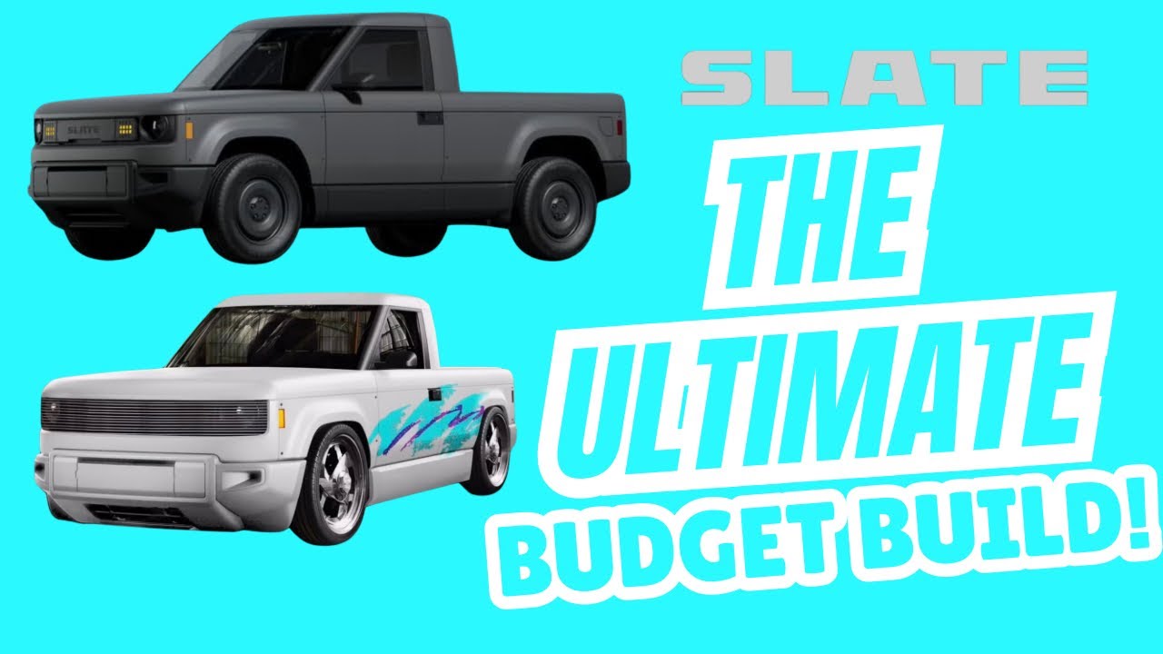 Slate Truck, the ultimate budget build! - YouTube