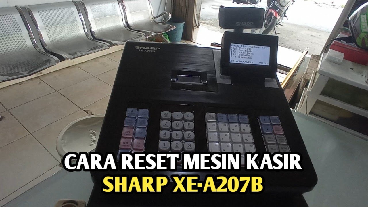 cara mereset mesin kasir Sharp XE-A207B - YouTube