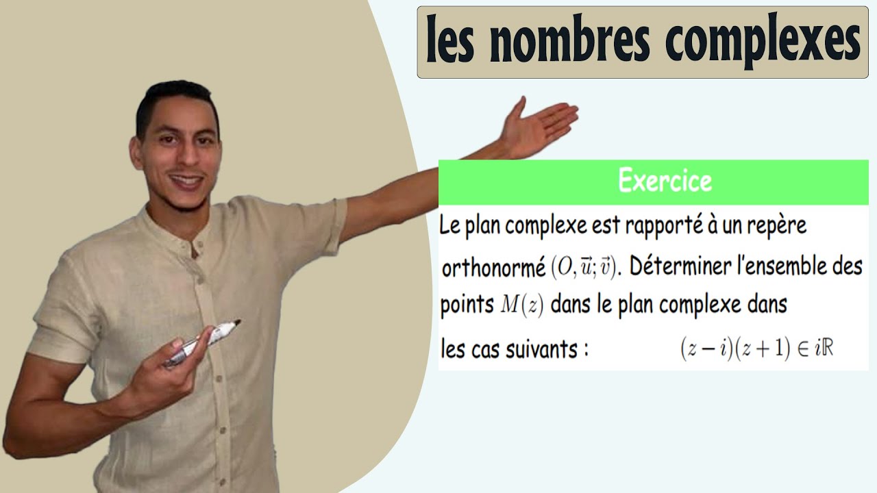 nombres complexes exercices 2 bac - ensemble des points nombre complexe ...