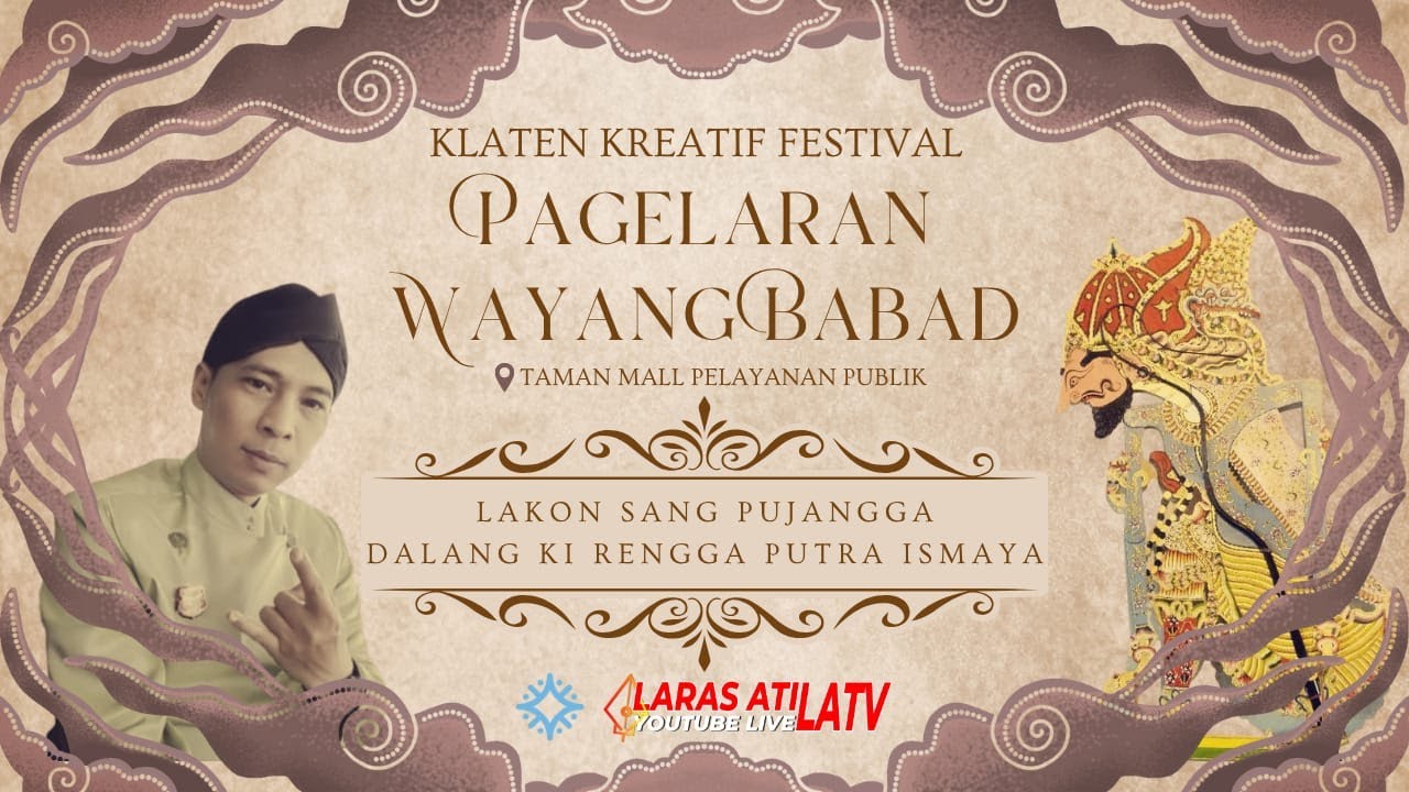 LIVE KLATEN KREATIF FESTIVAL | PAGELARAN WAYANG BABAD LAKON SANG ...