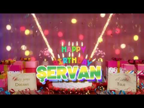 ŞERVAN Happy Birthday Song with Names 🌟 Happy Birthday to You