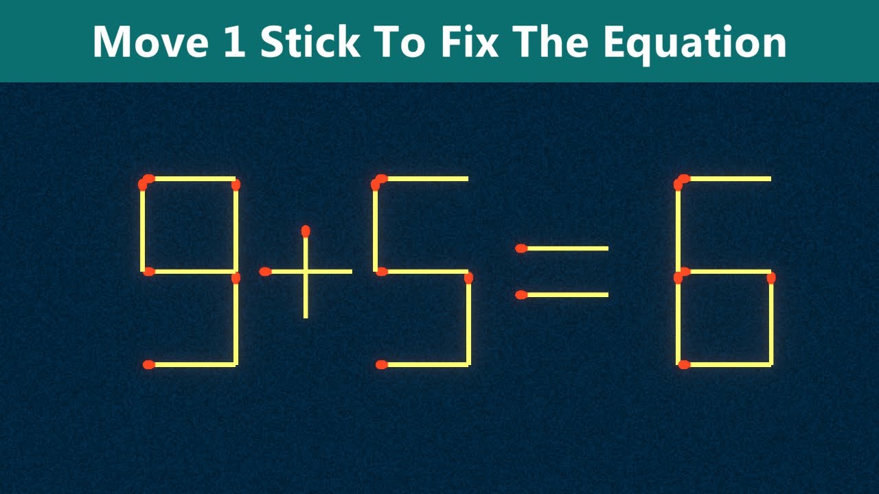 Move 1 Stick To Fix The Equation - Matchstick Puzzle - YouTube