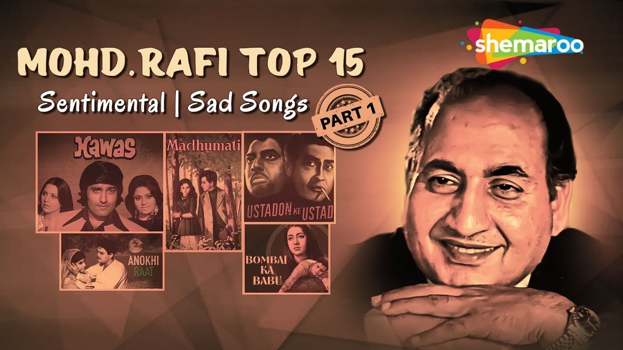 Top 12 Sad Songs of Mohd Rafi | Best of Mohammad Rafi | मोहम्मद रफी के ...