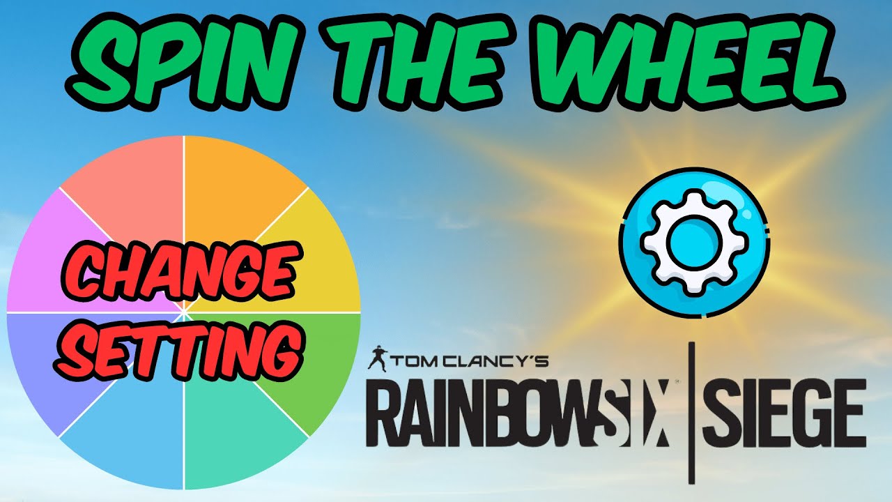 SIEGE BUT I SPIN A WHEEL TO REMOVE A SETTING - YouTube