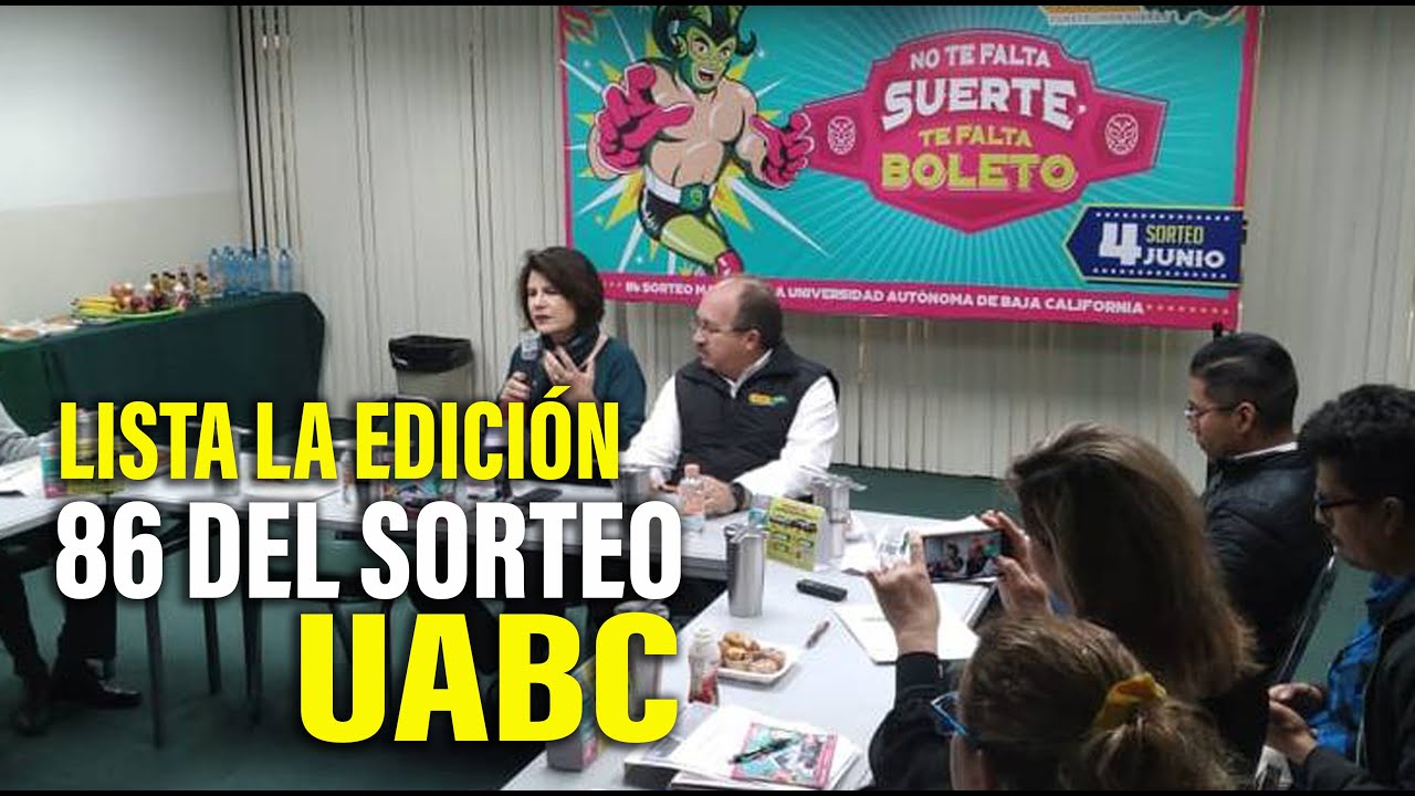 Lista la edición 86 del sorteo UABC - YouTube