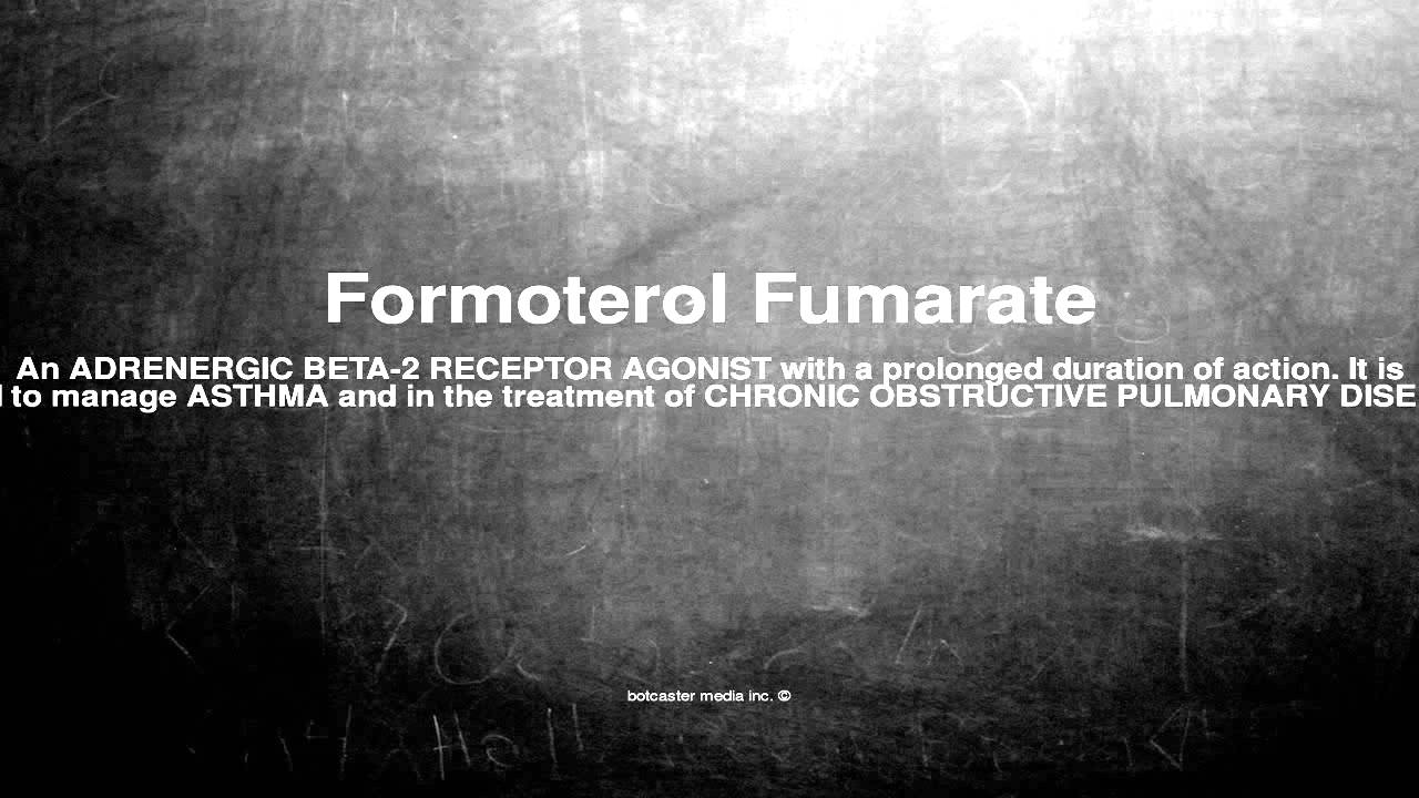 Medical Vocabulary What Does Formoterol Fumarate Mean YouTube medical-vocabulary-what-does-formoterol-fumarate-mean-youtube