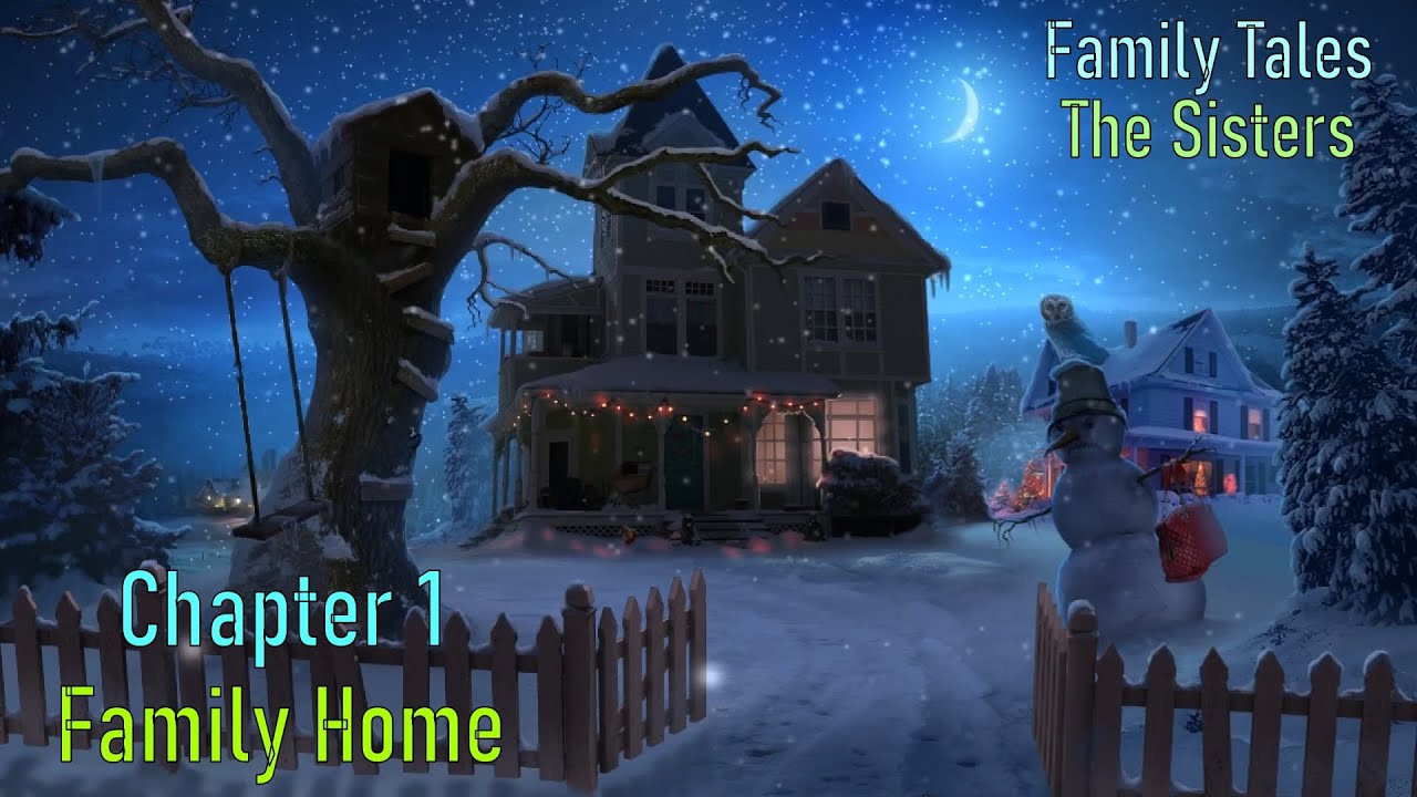 Let's Play - Family Tales - The Sisters - Chapter 1 - Family Home - YouTube