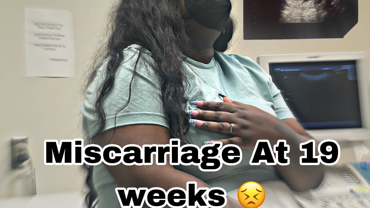 Miscarriage At 19 weeks | Our Pregnancy Journey - YouTube
