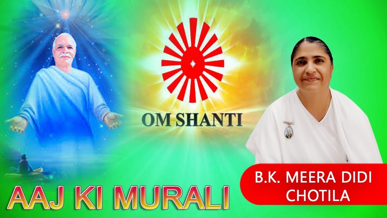 B.K.Meera ben Ajki Murli CHOTILA 29/09/2023 broadcast - YouTube