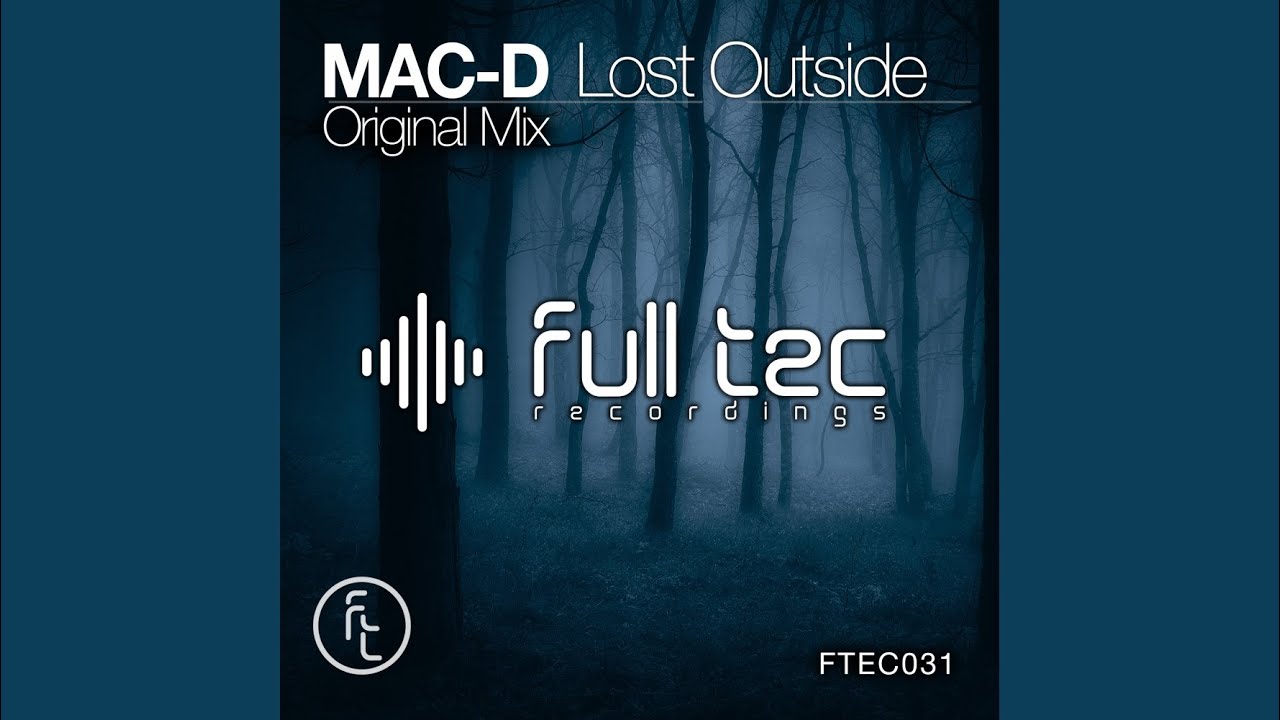 Lost Outside Original Mix YouTube lost-outside-original-mix-youtube