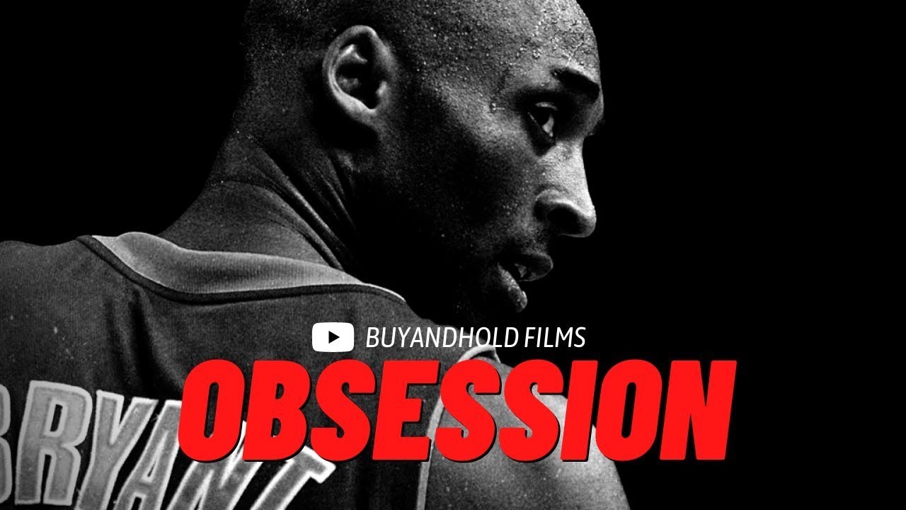 OBSESSION | Kobe Bryant Story [Motivational 2022 Documentary] - YouTube